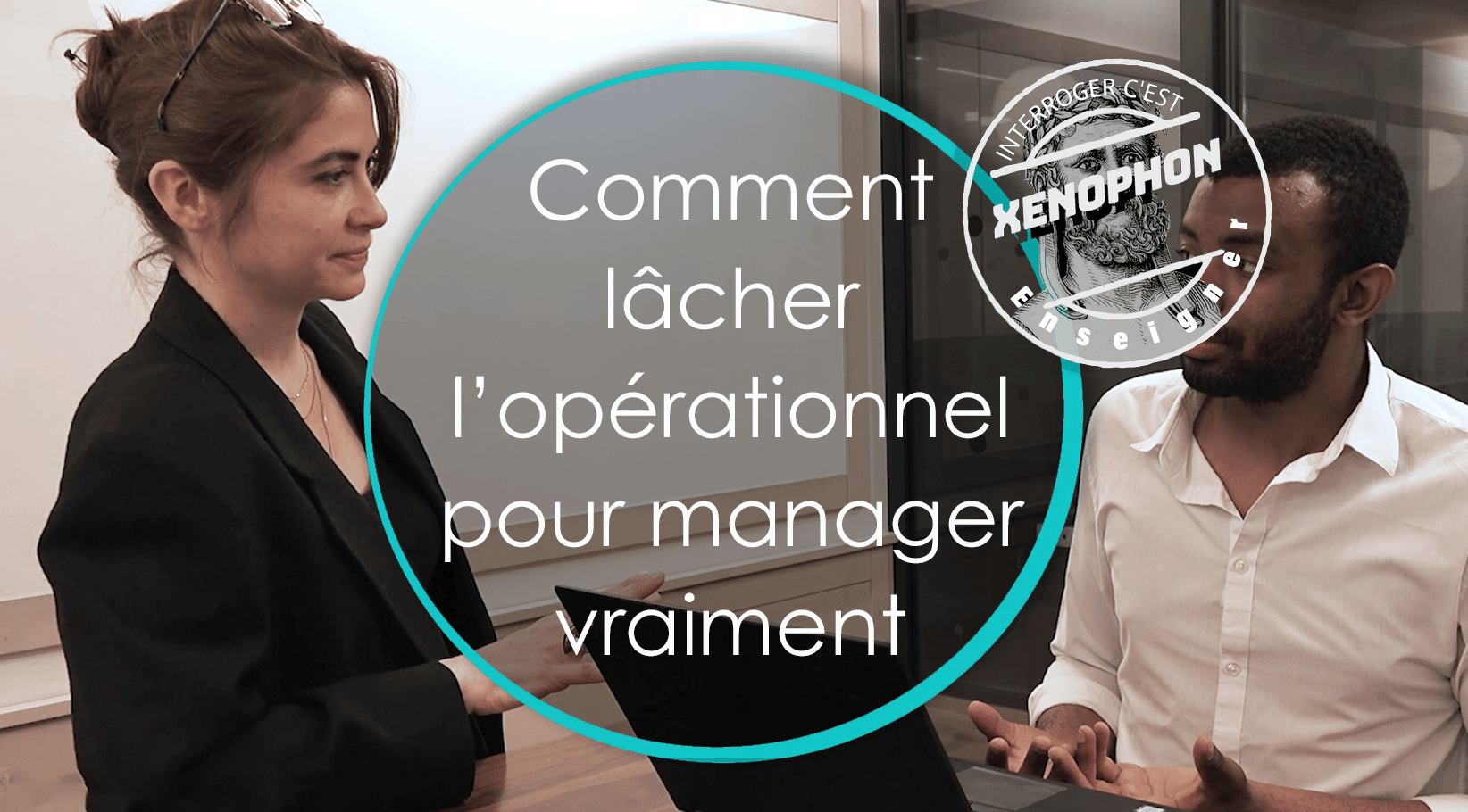 Comment lâcher l'opérationnel pour manager vraiment