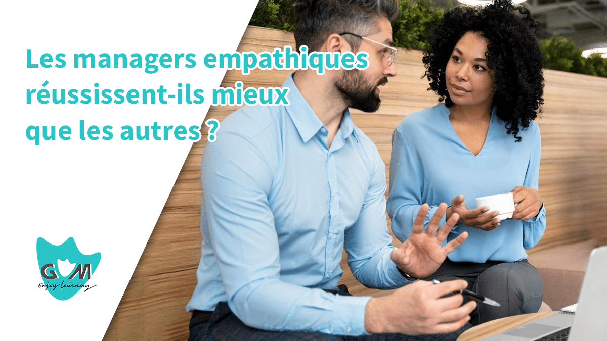 Les managers empathiques réussissent-ils mieux que les autres